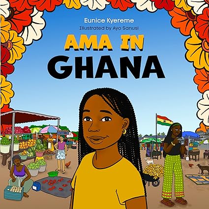 Ama in Ghana by Eunice Kyereme | Indies Today